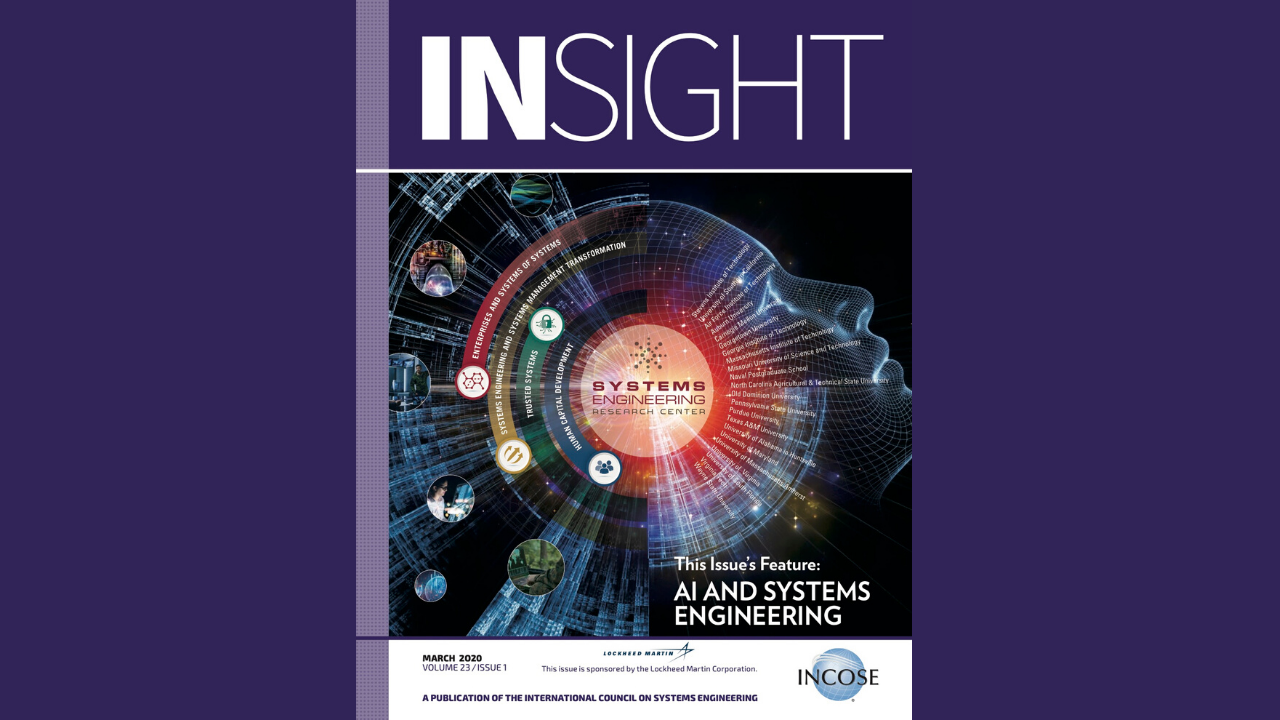 INCOSE INSIGHT – MARCH 2020: AI & SYSTEMS ENGINEERING – Systems ...